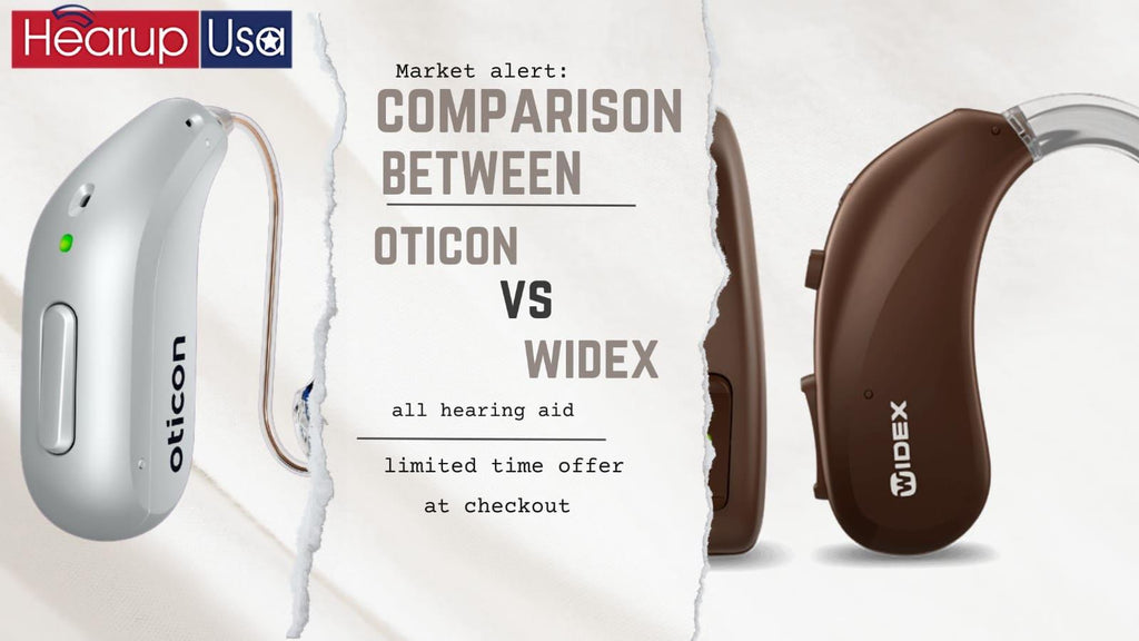 Oticon V/S Widex: A Brief Comparison – HearUpUSA