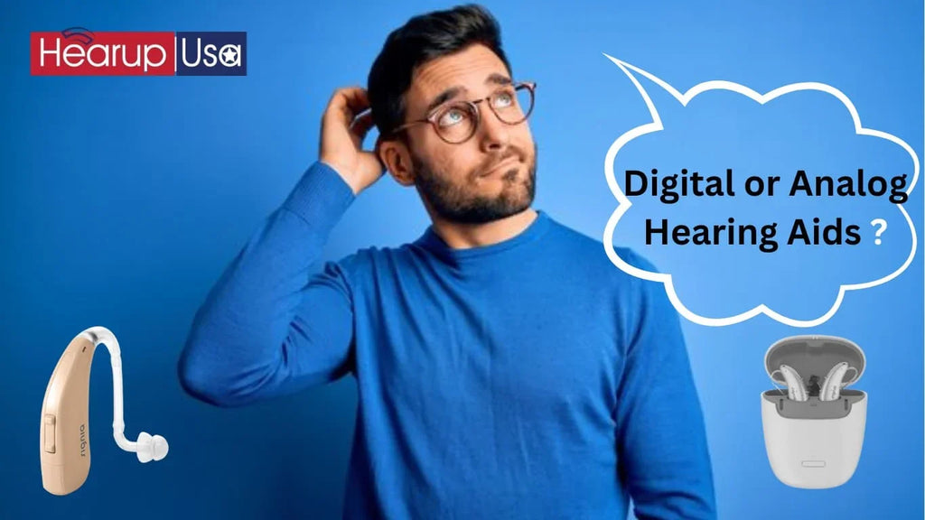 Analog vs. Digital Hearing Aids – Which is Best for You? – HearUpUSA